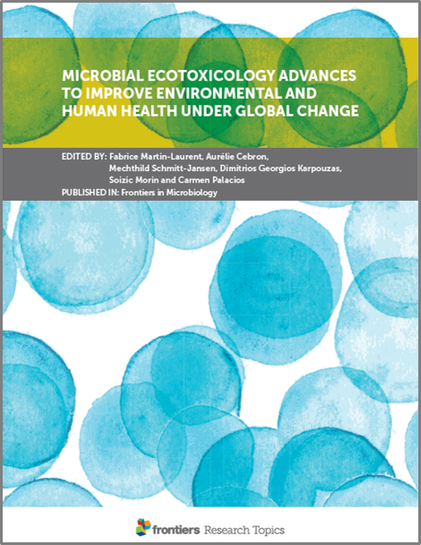 Frontiers e-book: Microbial Ecotoxicology Advances to Improve Environmental and Human Health ...